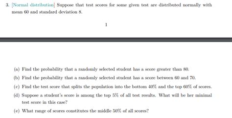 Solved 3 Normal Distribution Suppose That Test Scores Chegg