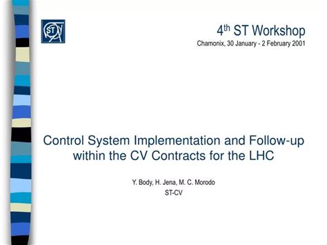 PPT 4 Th ST Workshop Chamonix 30 January 2 February 2001 PowerPoint Presentation ID 5151032