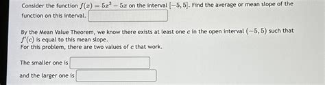 Solved Consider the function f(x)=5x3-5x ﻿on the interval | Chegg.com