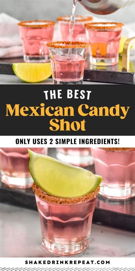 Mexican Candy Shot Shake Drink Repeat