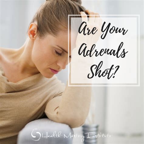 Are Your Adrenals Shot