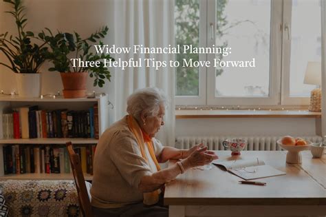 Widow Financial Planning Helpful Tips To Move Forward