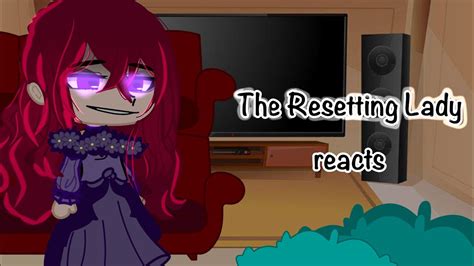 The Resetting Lady React Youtube