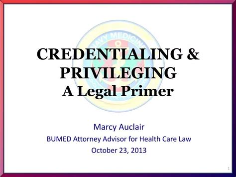 Ppt Credentialing And Privileging A Legal Primer Powerpoint