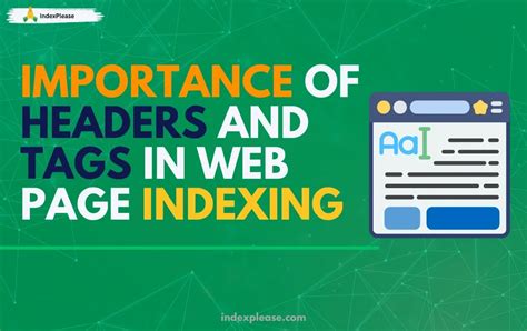 Importance of Headers and Tags in Web Page Indexing