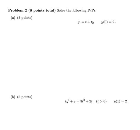 solved problem 2 8 points total solve the following ivps