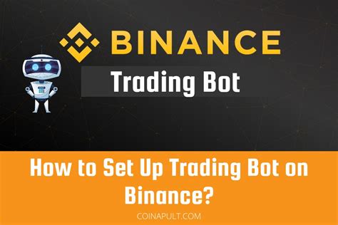 how to set up trading bot on binance coinapult