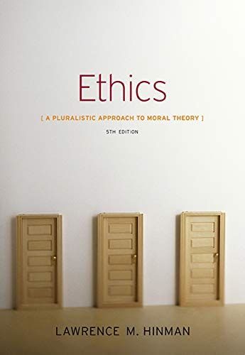 Ethics A Pluralistic Approach To Moral Theory 5th Edition Hacasa Shop
