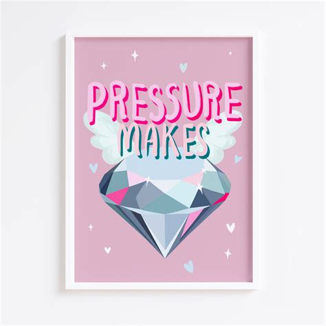 Pressure Makes Diamonds Peachi Prints