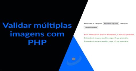 Como validar múltiplas imagens com PHP