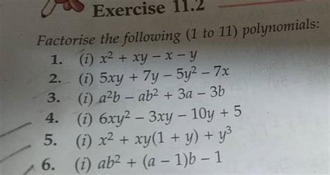 Factorise The Following 1 To 11 Polynomials 1 I X2 Xyxy 2 I 5x
