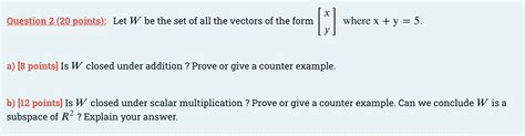 Solved Question Points Let W Be The Set Of All The Chegg Com