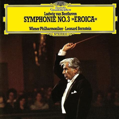 Wiener Philharmoniker Leonard Bernstein Beethoven Symphony No 3
