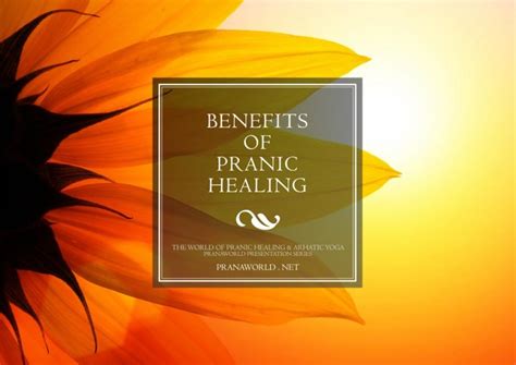 Presentation Series Benefits Of Pranic Healing Prana World