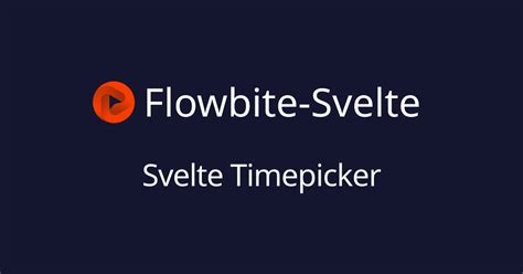 Svelte Timepicker Flowbite