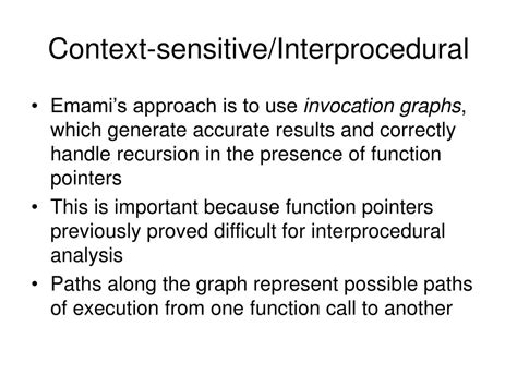 Ppt Context Sensitive Interprocedural Points To Analysis In The Presence Of Function Pointers