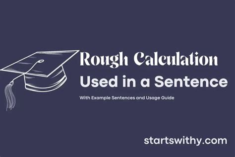 ROUGH CALCULATION In A Sentence Examples 21 Ways To Use Rough Calculation
