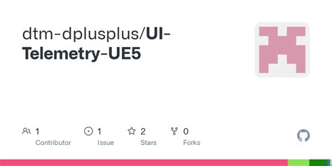 Github Dtm Dplusplus Ui Telemetry Ue5