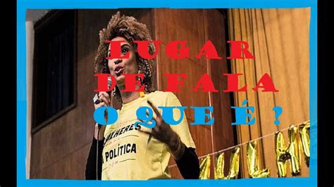 O Que é Lugar De Fala Youtube