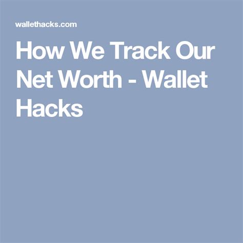 How We Track Our Net Worth Net Worth Debt Solutions Worth