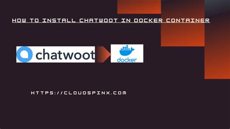 how to install chatwoot in docker container