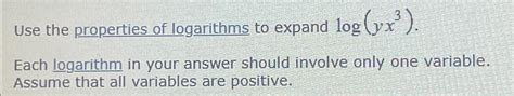 Solved Use The Properties Of Logarithms To Expand