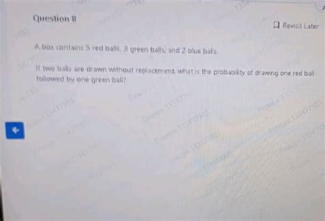 Question 8 Revisit Later A Box Contains 5 Red StudyX