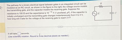Solved The Pathway For A Binary Electrical Signal Between Chegg