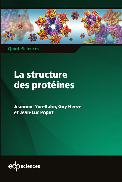 La Structure Des Protéines Jeannine Yon Kahn Guy Hervé Jean Luc Popot Ean13