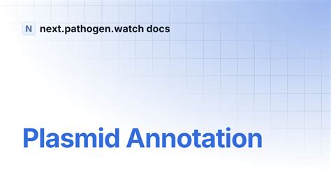 Plasmid Annotation Next Pathogen Watch Docs