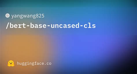 Yangwang825 Bert Base Uncased Cls At Main