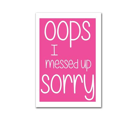 Oops I Messed Up Sorry Sorry Card By MostlyBeautiful On Etsy
