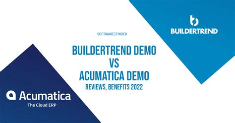 BuilderTrend Demo Vs Acumatica Demo Reviews Benefits 2022 Digital