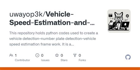 Github Uwayop3kvehicle Speed Estimation And Number Plate Recognition