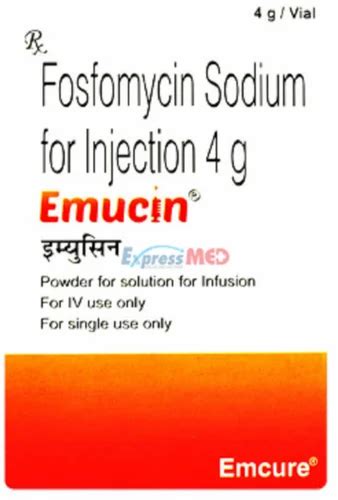 Fosfomycin Sodium Injection Emucin 4 Gm Injection At ₹ 2200 Piece