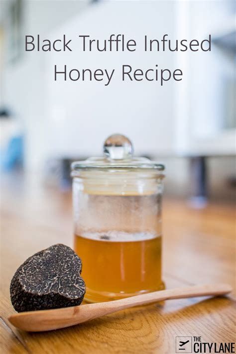Black Truffle Infused Honey Recipe Artofit
