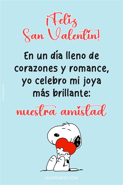 Feliz Día del Amor y la Amistad Frases de San Valentín para Amigos