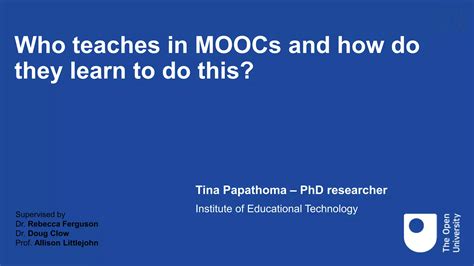 Who Teaches In Moocs And How Do They Learn To Do This Ppt