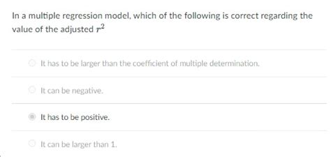 Solved In A Multiple Regression Model Which Of The Chegg