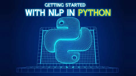 Getting Started With Nlp In Python