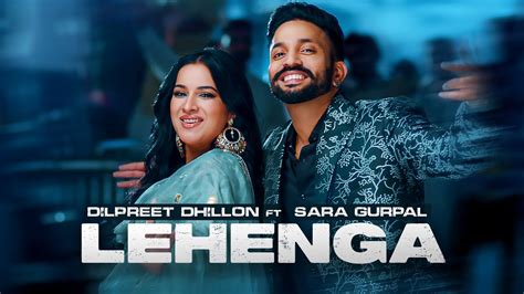 Lehenga Dilpreet Dhillon Ft Gurlej Akhtar Sara Gurpal Desi Crew