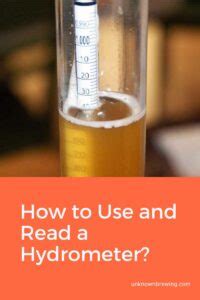 How To Use And Read A Hydrometer