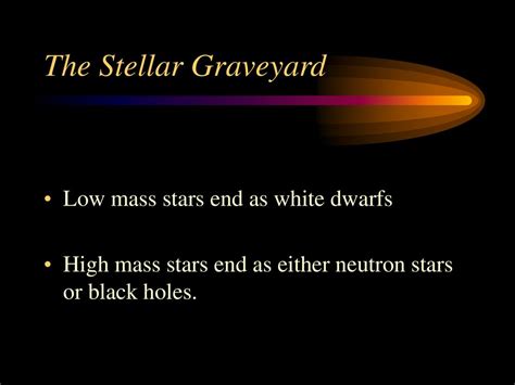The Birth Of Stars Stellar Evolution Stellar Remnants Ppt Download