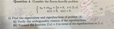 Solved Question 4 Consider The Sturm Liouville Problem