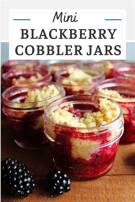 Bake Cute Mini Blackberry Cobblers In Jars For A Fun And Portable
