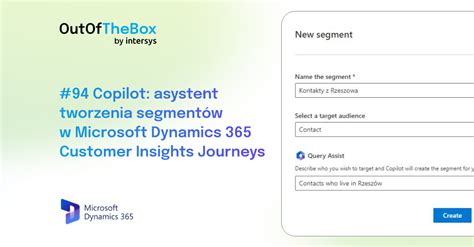 Dynamicsblog Copilot asystent tworzenia segmentów w Microsoft