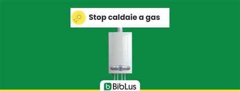 Direttiva Case Green Stop Definitivo Alle Caldaie A Gas BibLus