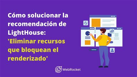 Cómo Arreglar ‘eliminar Recursos Que Bloquean El Renderizado
