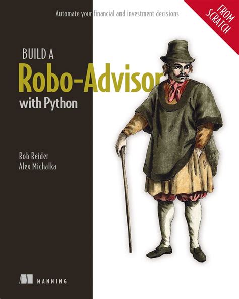 Build A Robo Advisor With Python From Scratch Ebook By Rob Reider