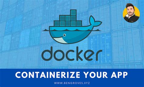 Containerize Your App With Docker By Bennyg93 Fiverr